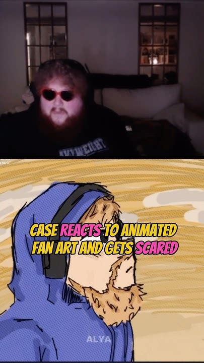 Case Reacts To Animated Fan Art And Gets Scared 👀 Caseoh Case Meme