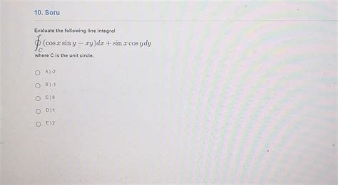 Solved Evaluate The Following Line Integral Chegg