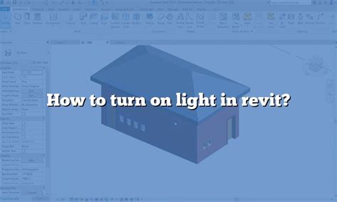 How To Turn On Light In Revit