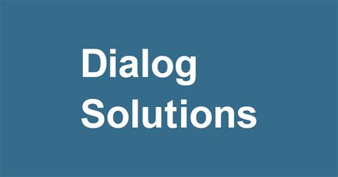 Dialog® Dialog Solutions