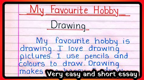 Essay On My Favourite Hobby Essay On My Favourite Hobby Drawing My