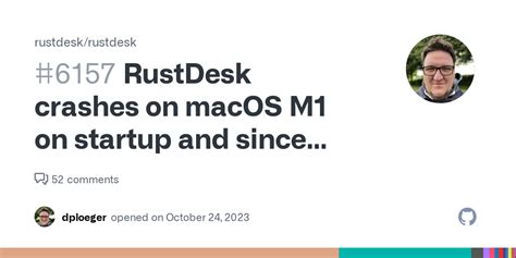 Rustdesk Crashes On Macos M1 On Startup And Since 123 On Connection