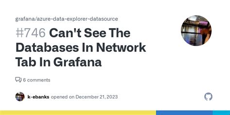 Cant See The Databases In Network Tab In Grafana · Issue 746 · Grafanaazure Data Explorer