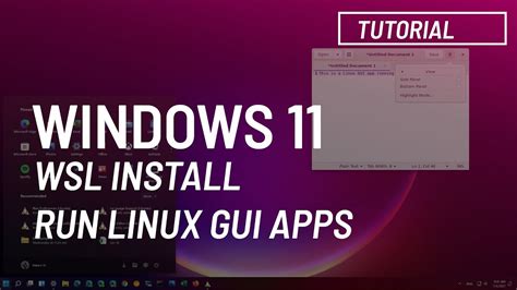 Windows 11 Install Wsl And Run Linux Gui Apps