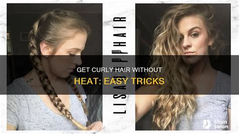 Get Curly Hair Without Heat: Easy Tricks | ShunSalon