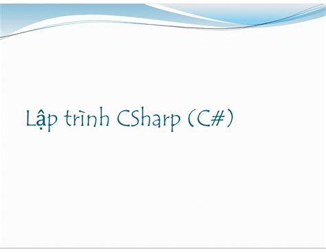 W dsd L p trình CSharp C Ngôn ng C C là gì NET Framework Ngôn ngữ trung