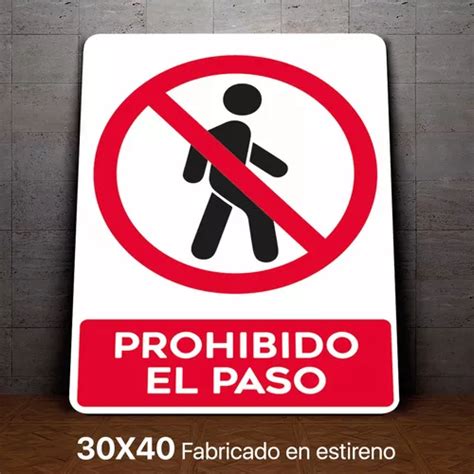 Señalamiento Letrero Señaletica Prohibido El Paso Nom 30x40 en venta en