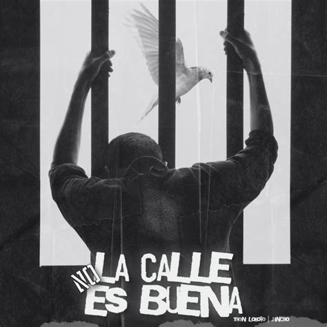 La Calle No Es Buena Single By TREN LOKOTE Spotify