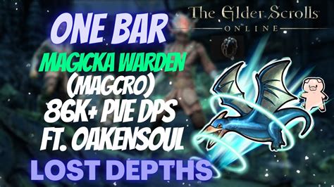 ESO One Bar Magicka Warden Magden 86k DPS PVE Build Ft Oakensoul