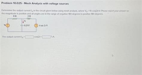 Solved Problem Mesh Analysis With Voltage Sources Chegg