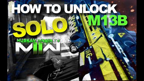 🟡how To Unlock M13b Assault Rifle Solo No Loadouts Easy 🟡 Youtube