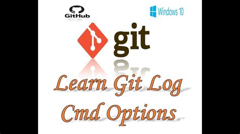 Git Git Log Command Options Youtube