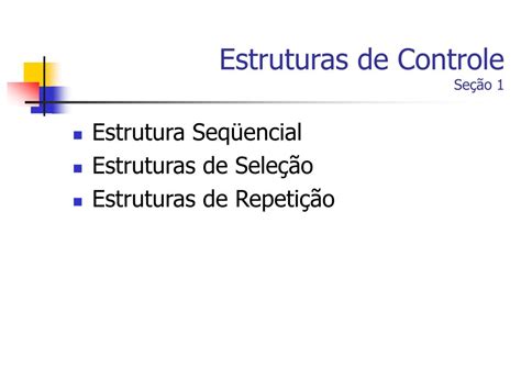 PPT Estruturas De Controle PowerPoint Presentation Free Download ID 6075783