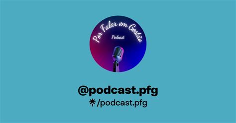 Podcastpfg Instagram Tiktok Linktree