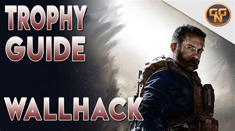 Call Of Duty Modern Warfare 2019 Wallhack Trophy Achievement