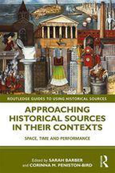 routledge guides to using historical sources approaching historical