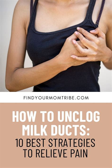 How To Unclog Milk Ducts Best Strategies To Relieve Pain Artofit