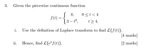 Solved 3 Given The Piecewise Continuous Function 0 4 I