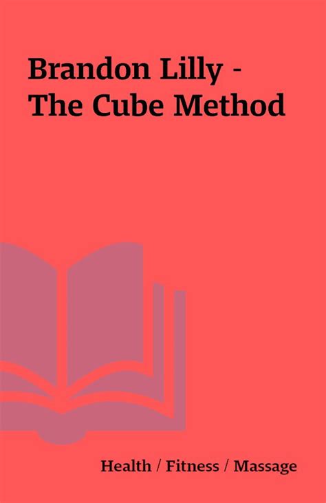 Brandon Lilly The Cube Method Shareknowledge Central