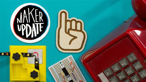 Digital Analog Maker Update •maker Project Lab