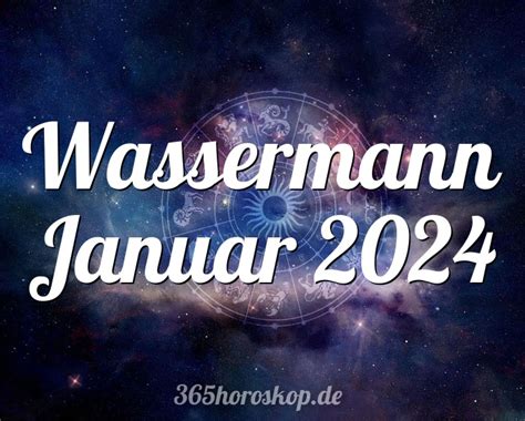 Horoskop Wassermann Januar 2024 Tarot Und Monatshoroskop
