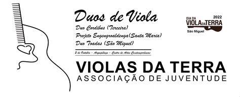 DIA DA VIOLA DA TERRA ASSINALA SE A DE OUTUBRO NO ARQUIPÉLAGO Um Olhar Povoacense