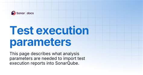 Test Execution Parameters Sonarqube Server 20254 Lta Sonar