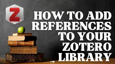 How To Add References To Your Zotero Library YouTube