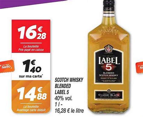 Promo Scotch Whisky Blended Label 5 Chez Netto Icatalogue Fr