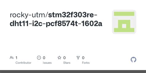 GitHub Rocky Utm Stm32f303re Dht11 I2c Pcf8574t 1602a