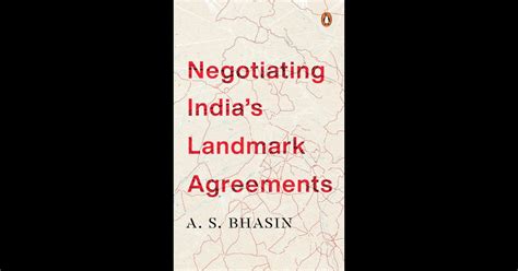 Negotiating Indias Landmark Agreements