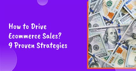 How To Drive Ecommerce Sales In 2025 9 Proven Strategies