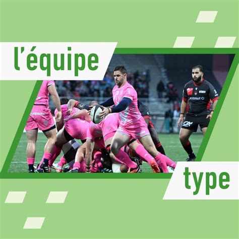 Léquipe Type De La 6e Journée De Top 14