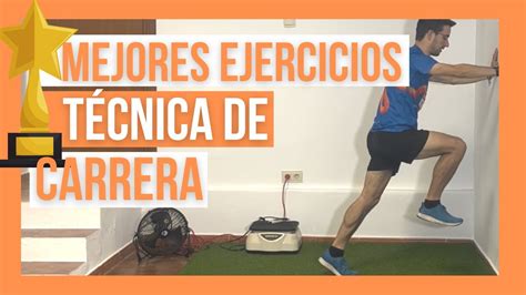 TÉcnica De Carrera 🏃 Mejores Ejercicios Youtube