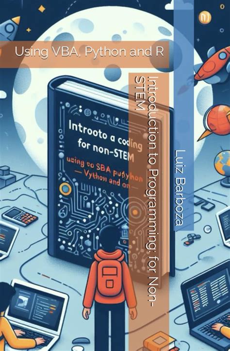 Introduction To Programming For Non Stem Using Vba Python And R
