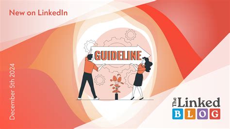 Linkedin Updates Content Guidelines For Better Post Visibility The