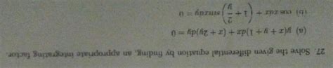 solved solve the given differential equation by finding an