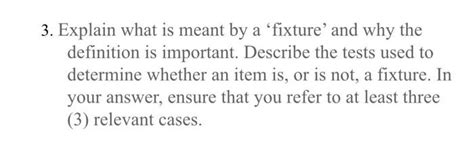 Solved Explain What Is Meant By A Fixture And Why The Chegg