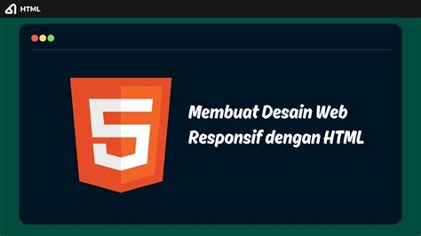Membuat Desain Web Responsif Dengan Html Webbizid