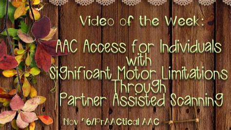 Video Of The Week Aac Access For Individuals With Significant Motor