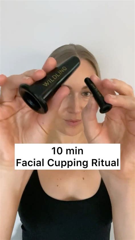 Wildling On Instagram 10 Min Facial Cupping • Facial Cupping Step By
