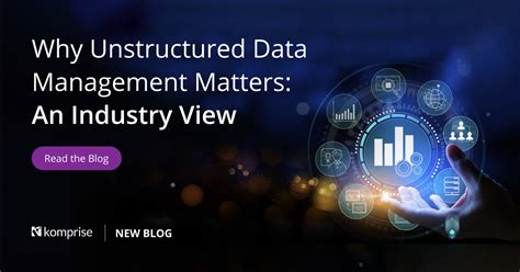 Unstructured Data Management Solutions By Industry Komprise