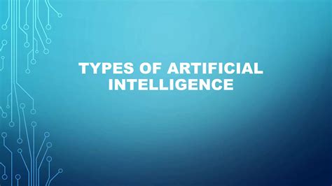 Types Of Artificial Intelligence Ppt