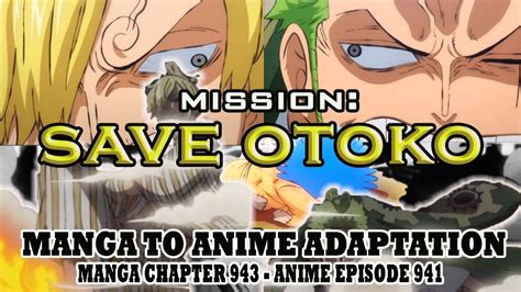 One Piece 941 Zoro And Sanji Reunite And Save Otoko Youtube