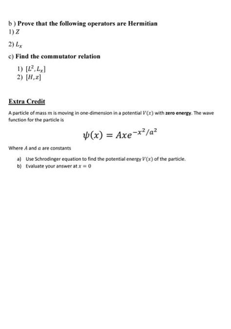 Solved B Prove That The Following Operators Are Hermitian