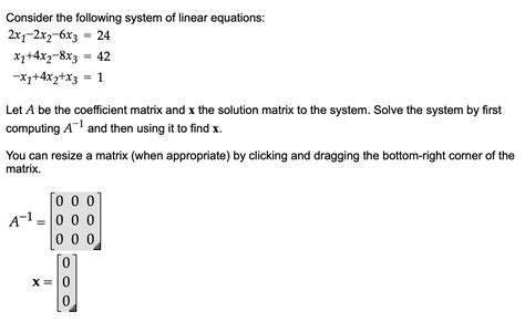 Solved Let A Be The Coefficient Matrix And X The Solution Chegg Com