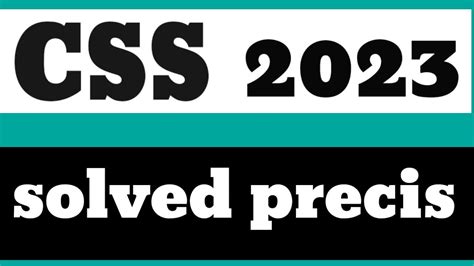 Css Solved Precis 2023 Css Precis Solved Techniques Youtube