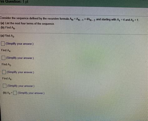 Solved His Question 1 Pt Consider The Sequence Defined By