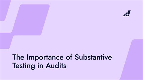 What Is Substantive Testing And Why Is It Critical In Audit