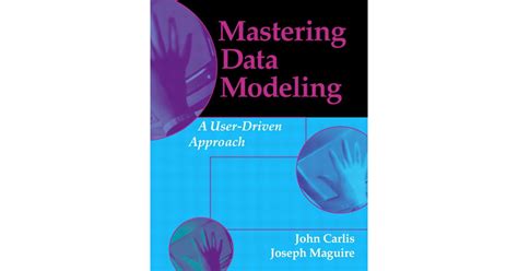 Mastering Data Modeling A User Driven Approach Book